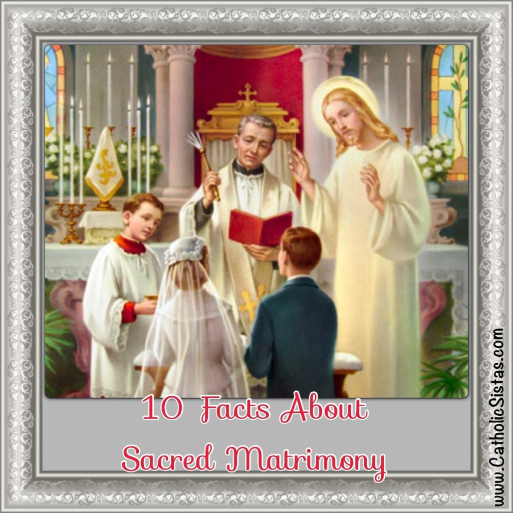 10 Facts About Sacred Matrimony » Catholic Sistas