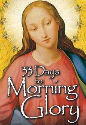 33 Days to Morning Glory: A Book Review – Catholic Sistas
