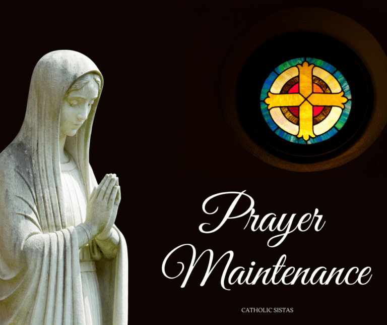 Maintenance Prayer » Catholic Sistas