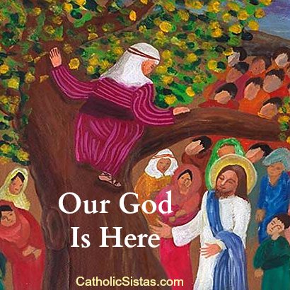 Our God is Here » Catholic Sistas