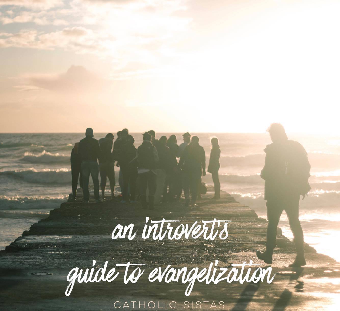 An Introvert’s Guide to Evangelization » Catholic Sistas