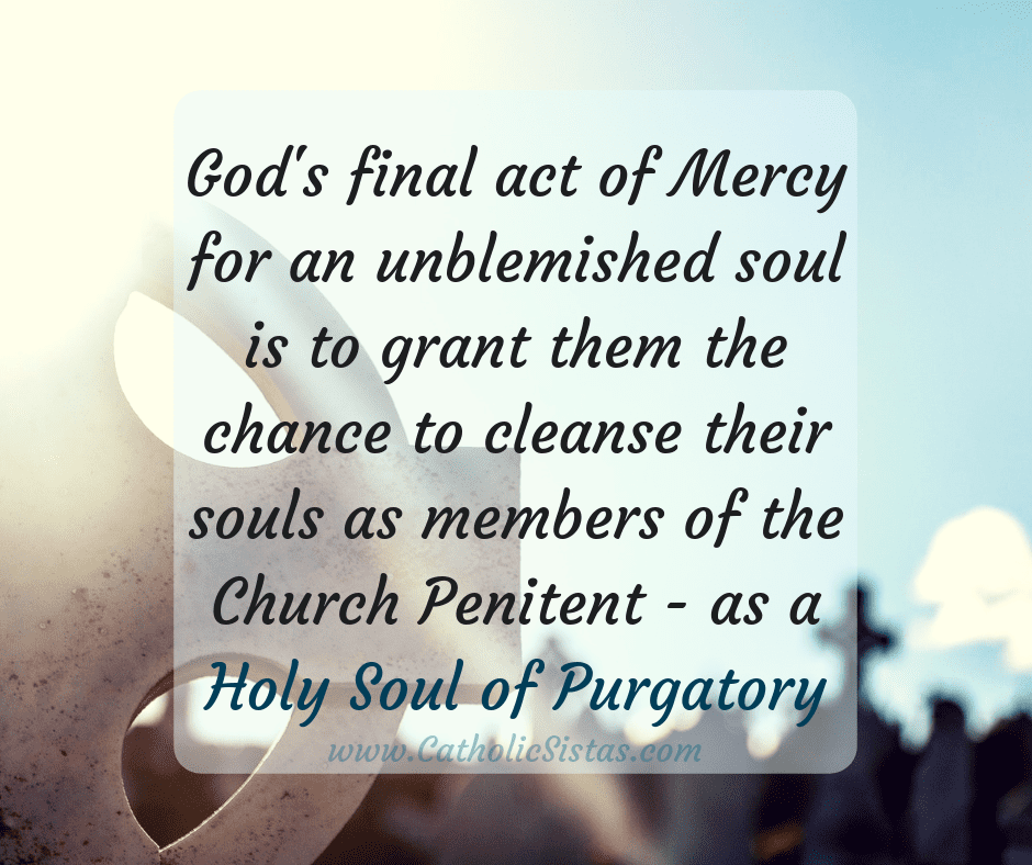 God’s Final Act of Mercy: A Reminder to Remember the Faithful Departed ...