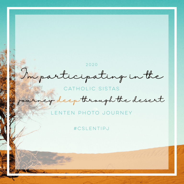The NEW 2020 Lent Photo Journey » Catholic Sistas