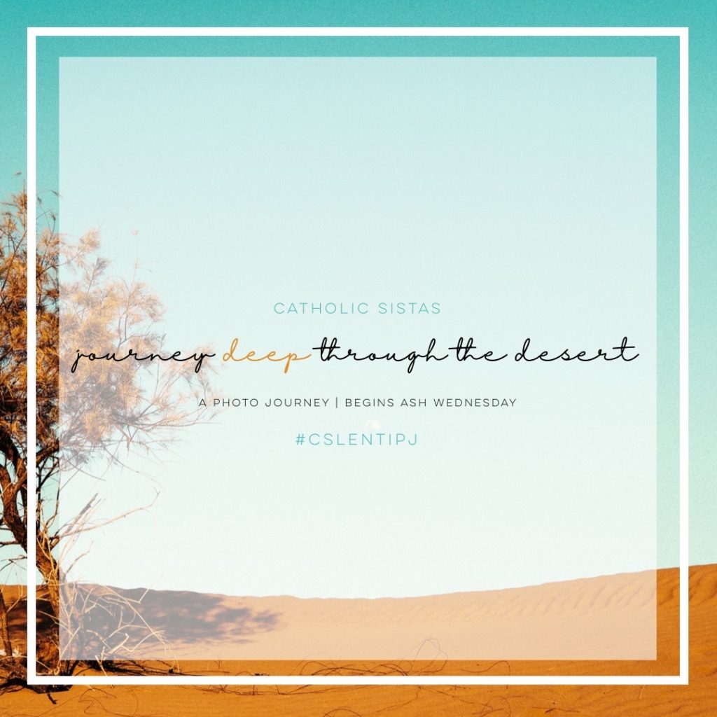The NEW 2020 Lent Photo Journey » Catholic Sistas